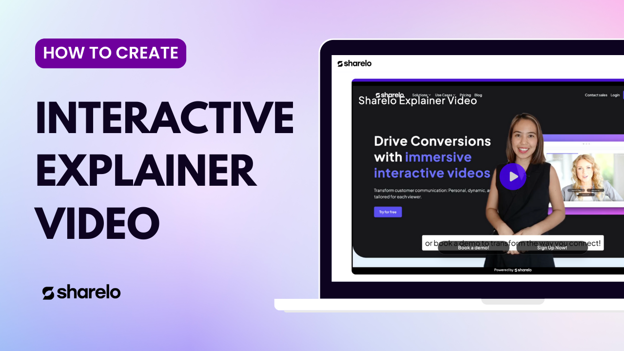 Craft an Interactive Explainer Video That Connects - Sharelo